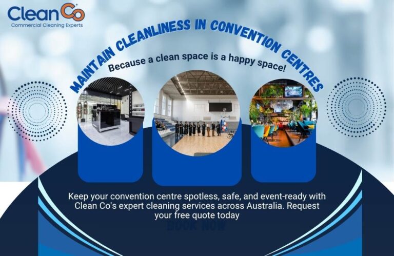How to Maintain Cleanliness in Convention Centres - Clean Co